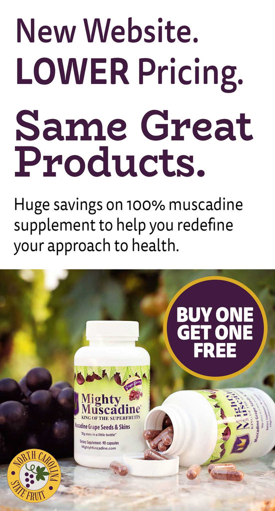 Mighty Muscadine - King of the Superfruits